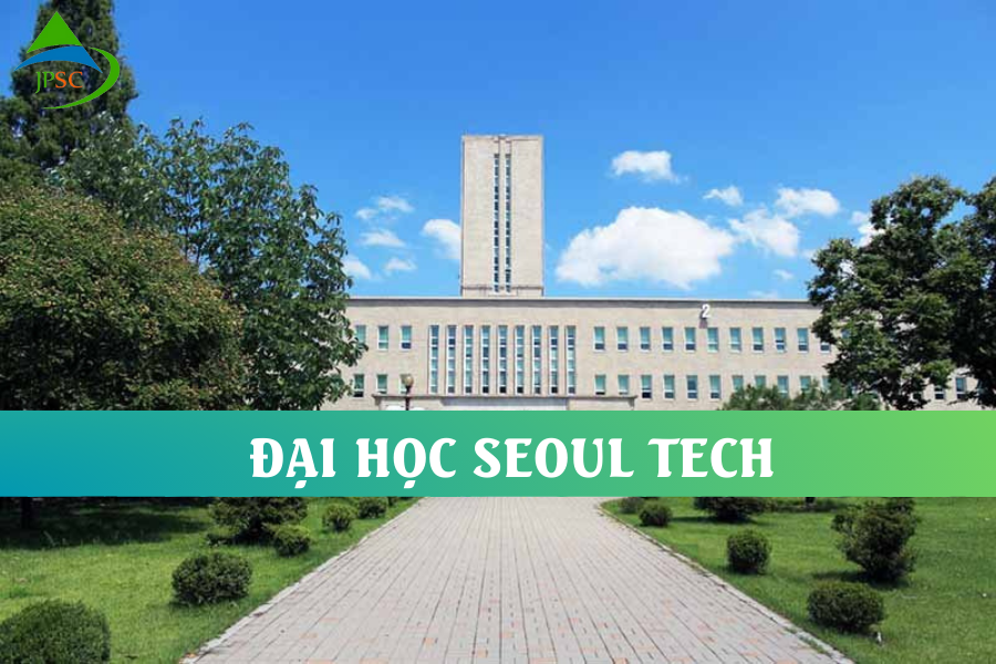 SeoulTech - Đại Học Khoa Học Và Công Nghệ Quốc Gia Seoul